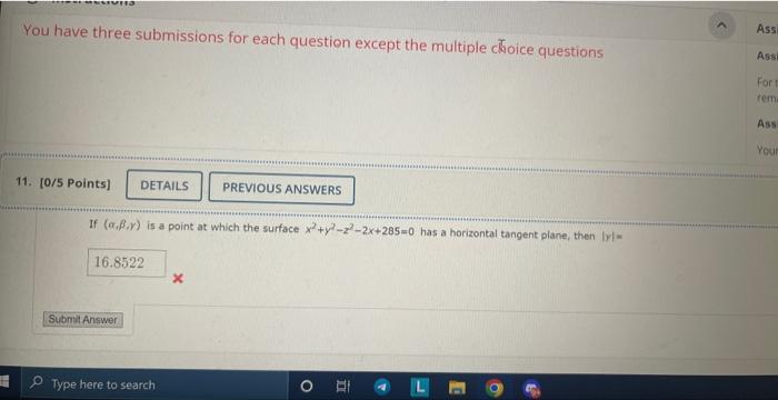 Solved You have three submissions for each question except | Chegg.com
