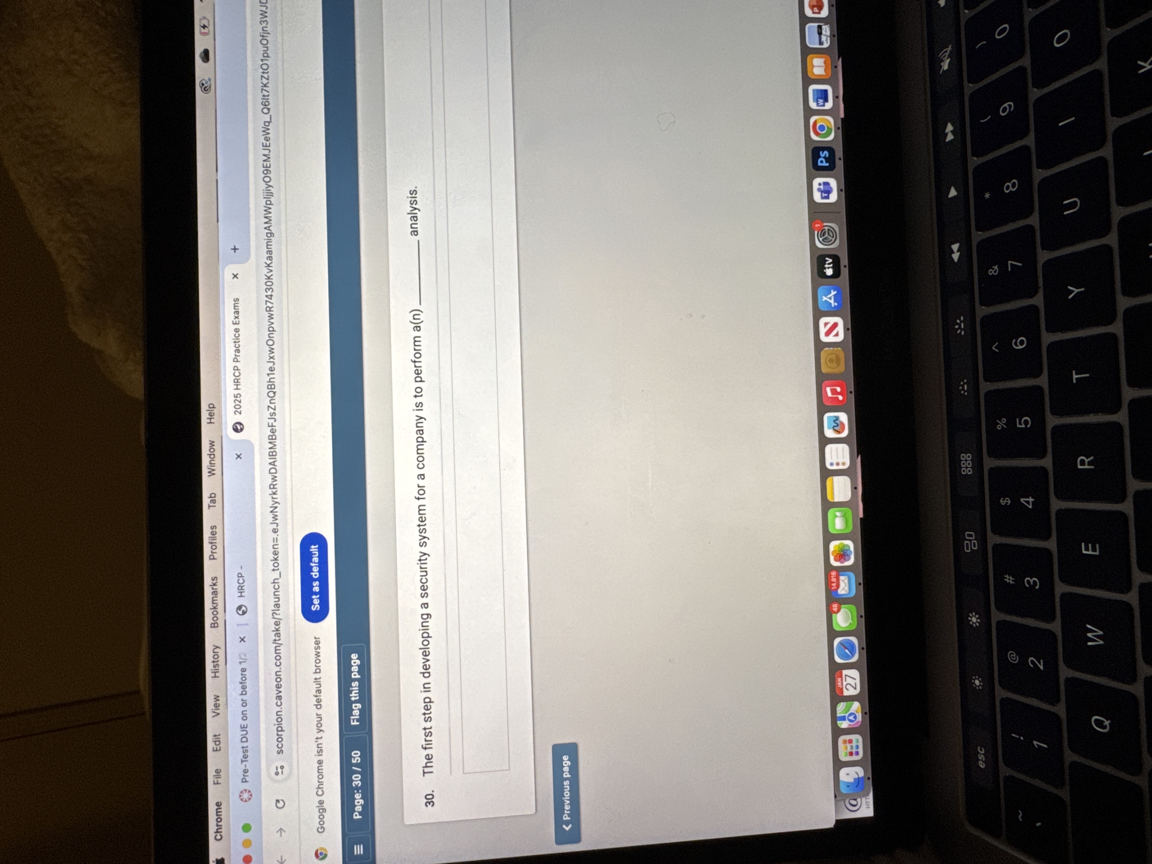 Solved 30. ﻿The first step in developing a security system | Chegg.com