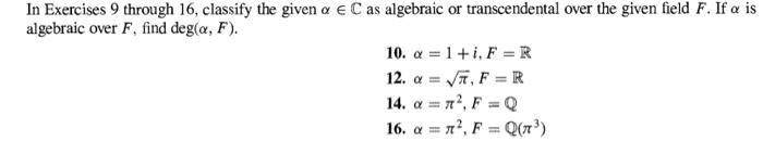 Solved In Exercises 9 through 16, classify the given α∈C as | Chegg.com