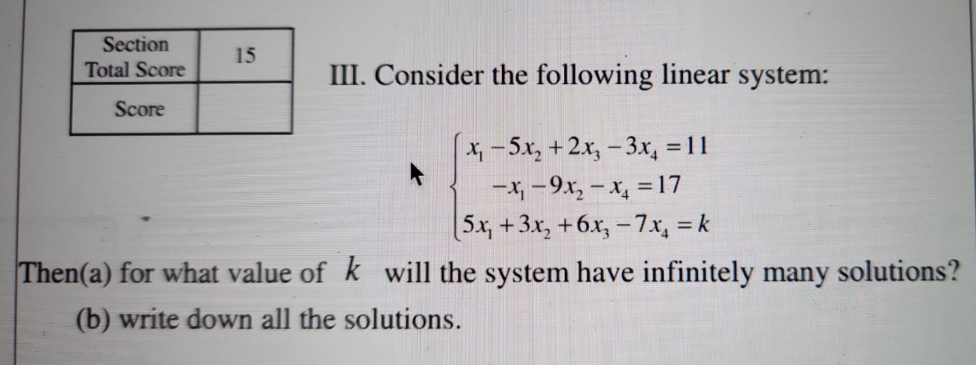 III. Consider the following linear system: | Chegg.com