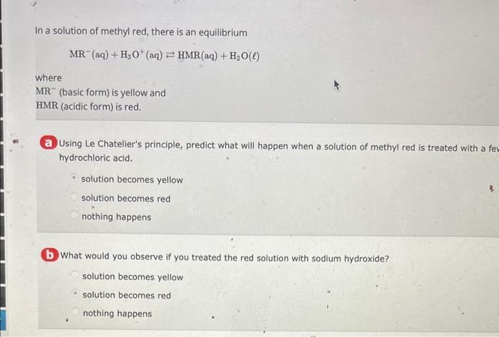 Solved In a solution of methyl red, there is an equilibrium | Chegg.com