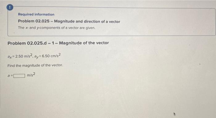 Solved Required information Problem 02.025 - Magnitude and | Chegg.com