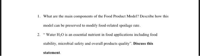 Solved 1. What are the main components of the Food Product | Chegg.com