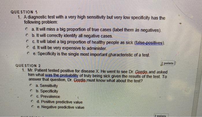 Solved QUESTION 1 1. A diagnostic test with a very high | Chegg.com