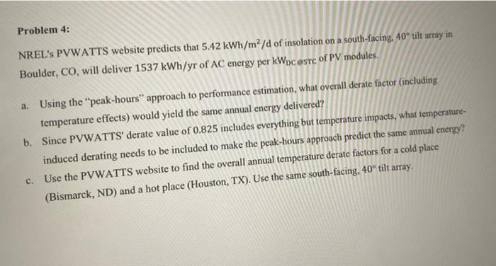 Solved Problem 4: in NREL's PVWATTS website predicts that | Chegg.com