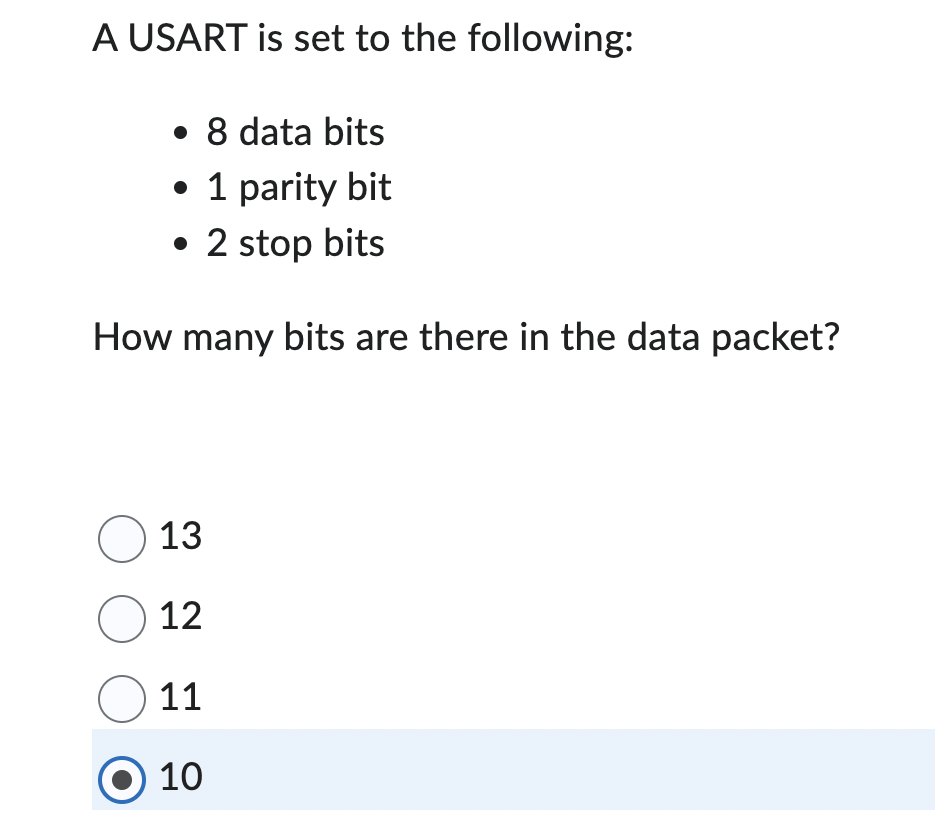 Solved A USART is set to the following:8 ﻿data bits1 ﻿parity | Chegg.com
