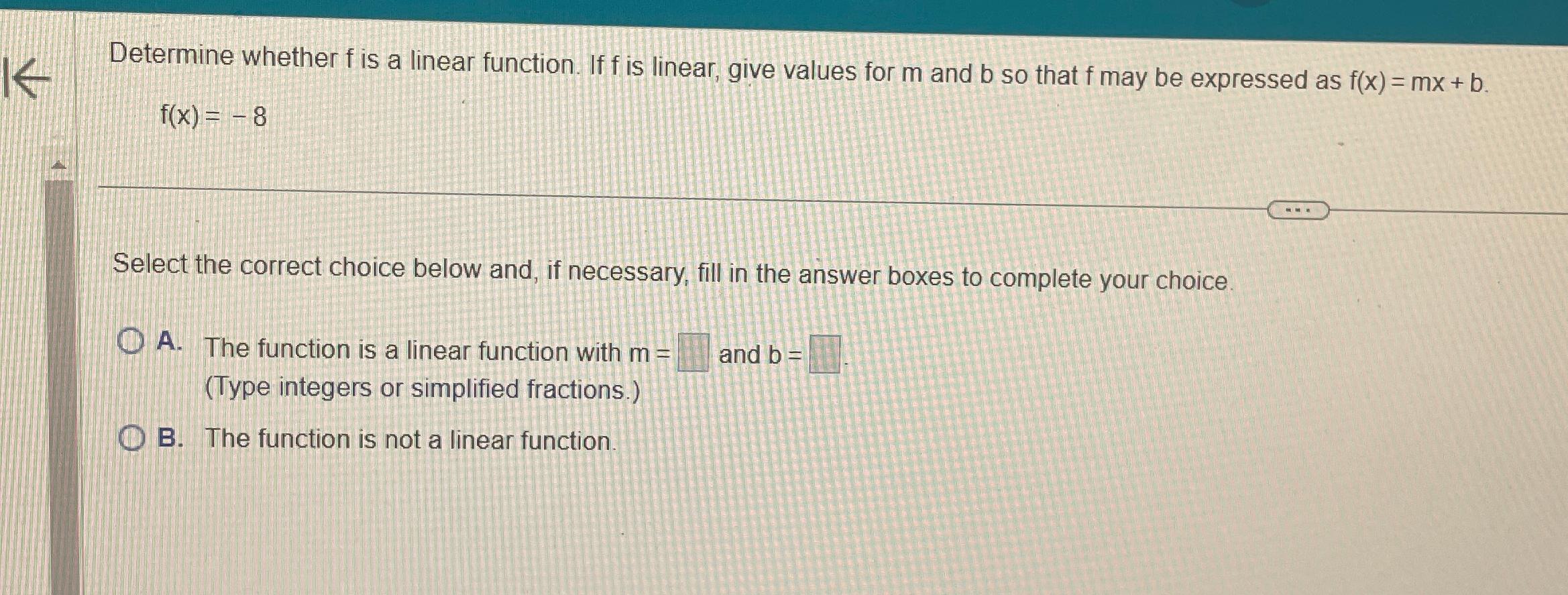 Solved Determine whether f ﻿is a linear function. If f ﻿is | Chegg.com