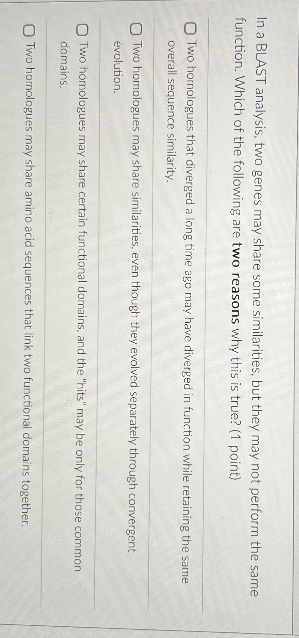 Solved In a BLAST analysis, two genes may share some | Chegg.com
