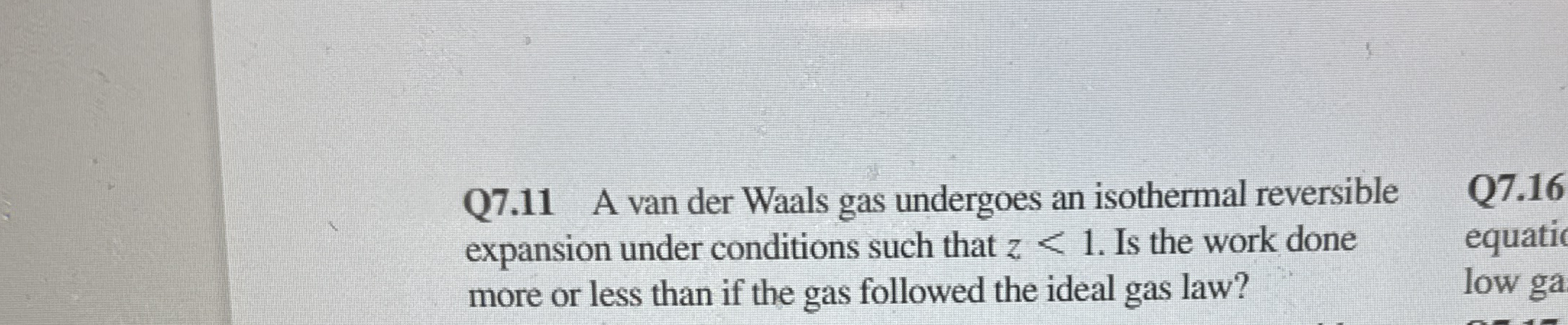 Solved Q7.11 ﻿A van der Waals gas undergoes an isothermal | Chegg.com