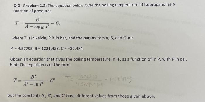 Solved Q 2-Problem 1.2: The equation below gives the boiling | Chegg.com