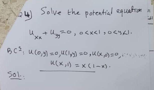 Solved Q 4) Solve the potential equation uxx+uyy=0,0 | Chegg.com