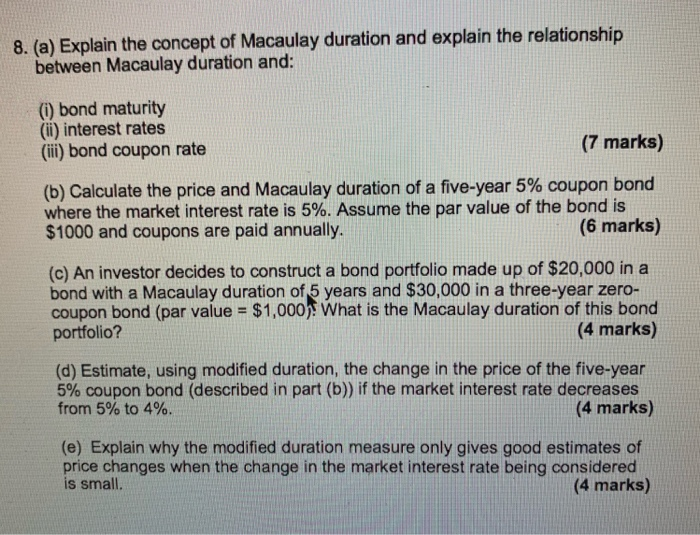 Solved 8. (a) Explain the concept of Macaulay duration and | Chegg.com