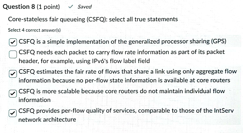 Solved Question 8 (1 ﻿point)Core-stateless fair queueing | Chegg.com