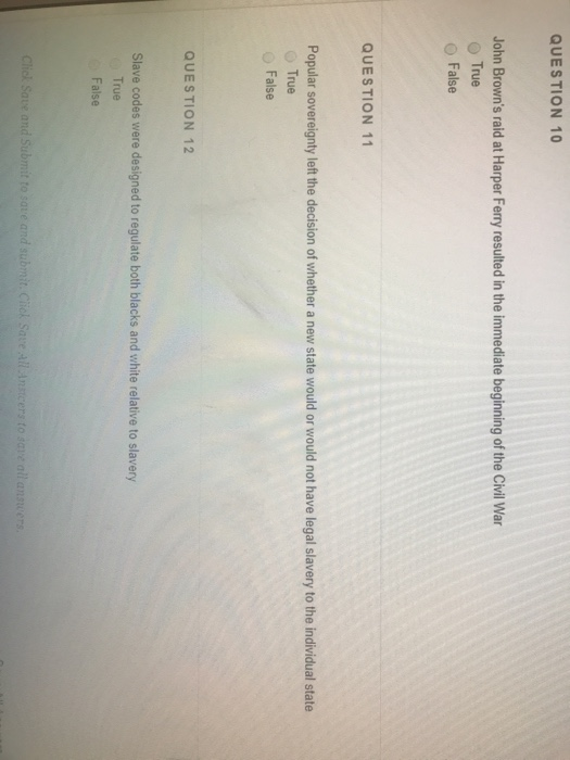 Solved QUESTION 10 John Brown's raid at Harper Ferry | Chegg.com