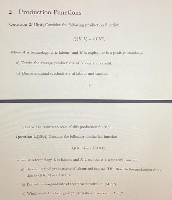 Solved Question 2.[15pt] Consider the following production | Chegg.com