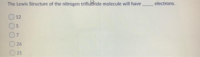 Solved The Lewis Structure of the nitrogen trifluoride | Chegg.com