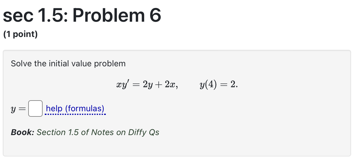 Solved Solve the initial value problemxy'=2y+2x,y(4)=2y= | Chegg.com