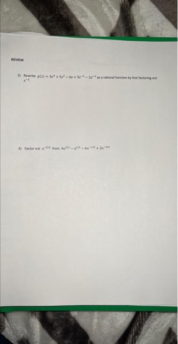 Solved 3.) Rewrite F[x]=3y6+5x−4−6x+5z2−2x−1 an a rational | Chegg.com