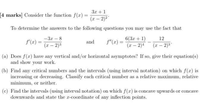 Solved 4 marks] Consider the function f(x)=(x−2)23x+1 To | Chegg.com