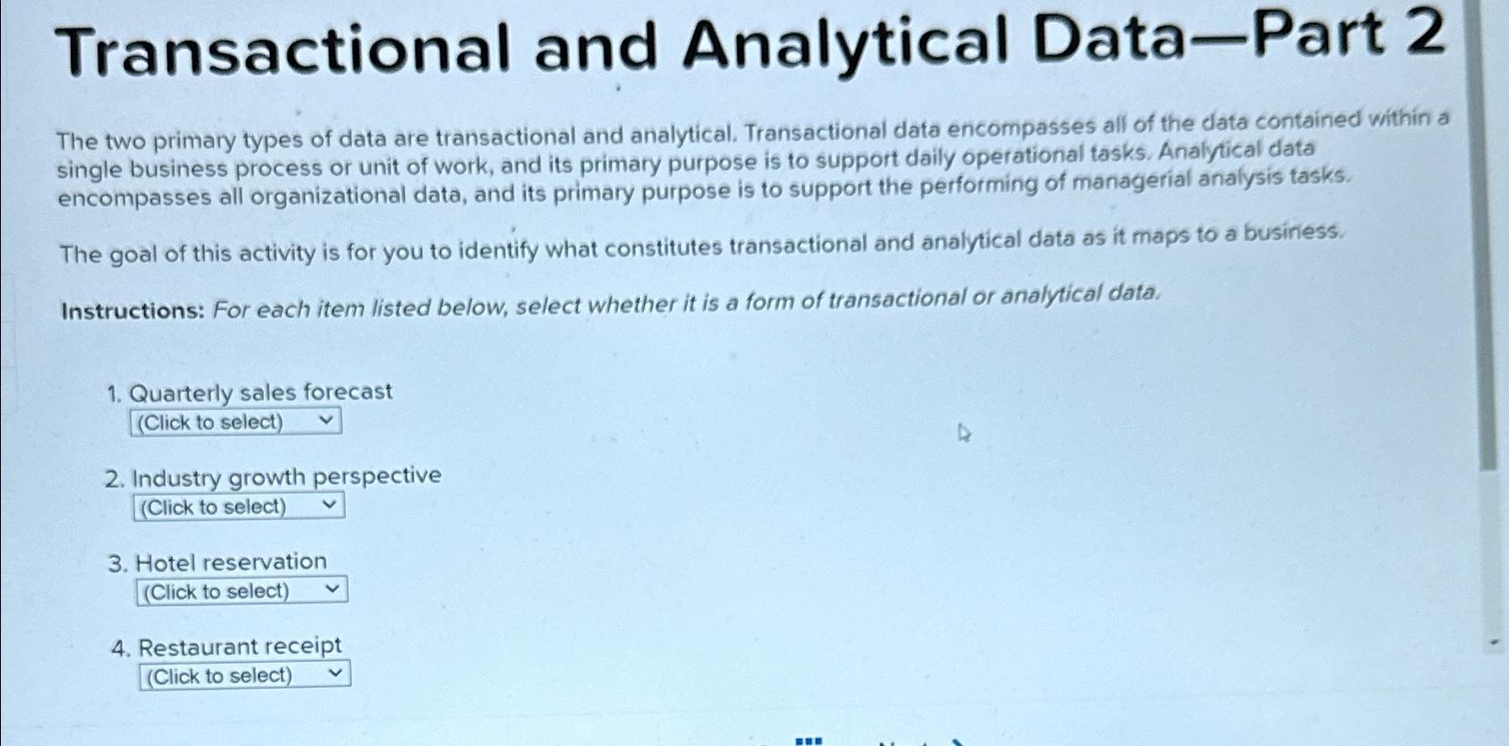 Solved Transactional And Analytical Data Part 2the Two 