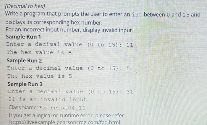 Solved Decimal To Hex Write A Program That Prompts The 