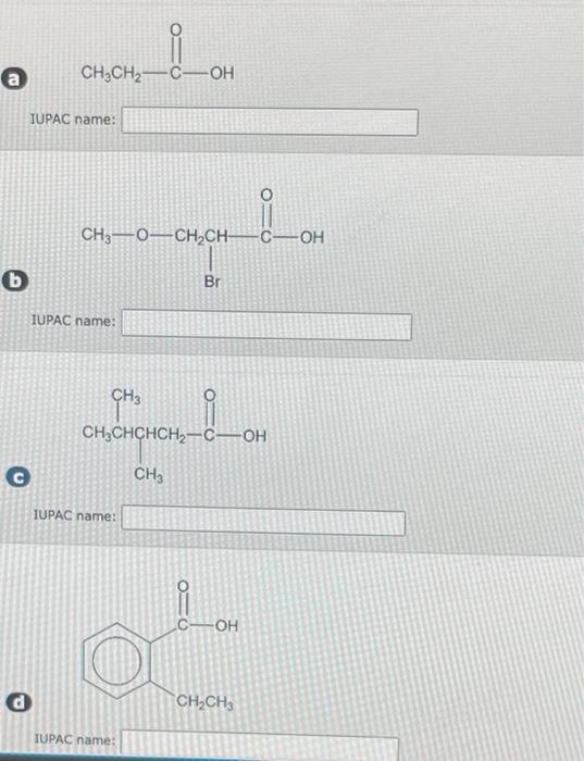 Solved a IUPAC name: IUPAC name: c IUPAC name: IUPAC name: | Chegg.com