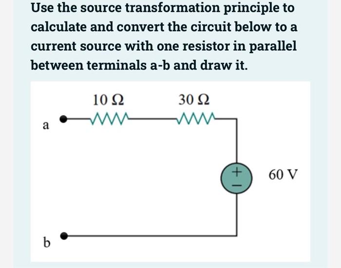 Solved Use the source transformation principle to calculate | Chegg.com