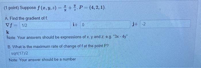 Solved 1 Point Suppose F X Y Z Yx Zy P 4 2 1 A Find