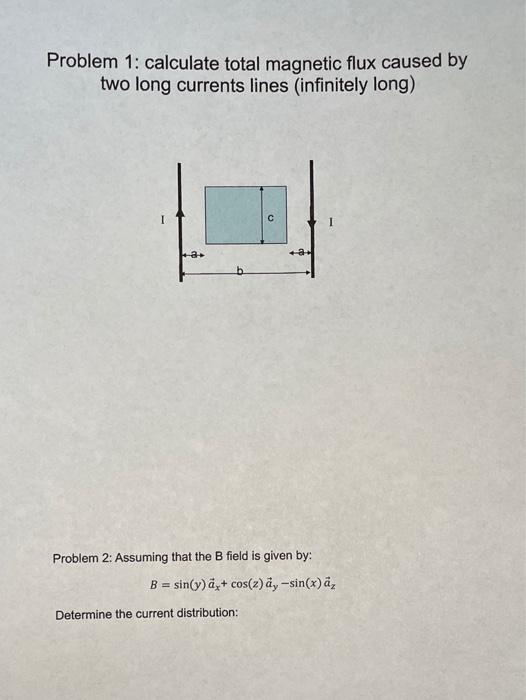 Solved Problem 1: calculate total magnetic flux caused by | Chegg.com