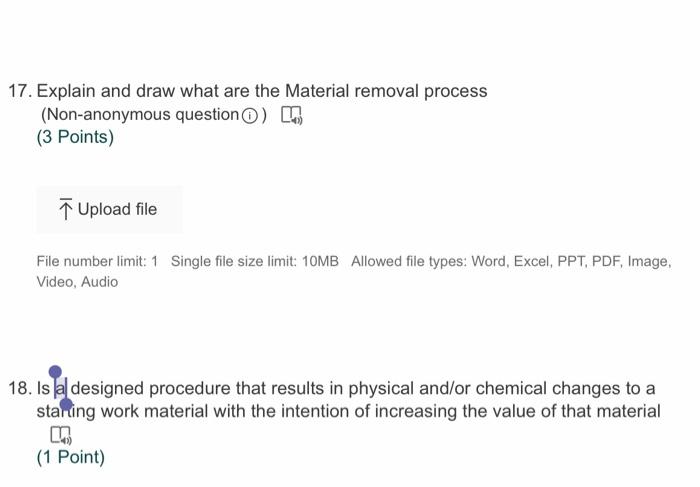 Solved 17. Explain and draw what are the Material removal | Chegg.com