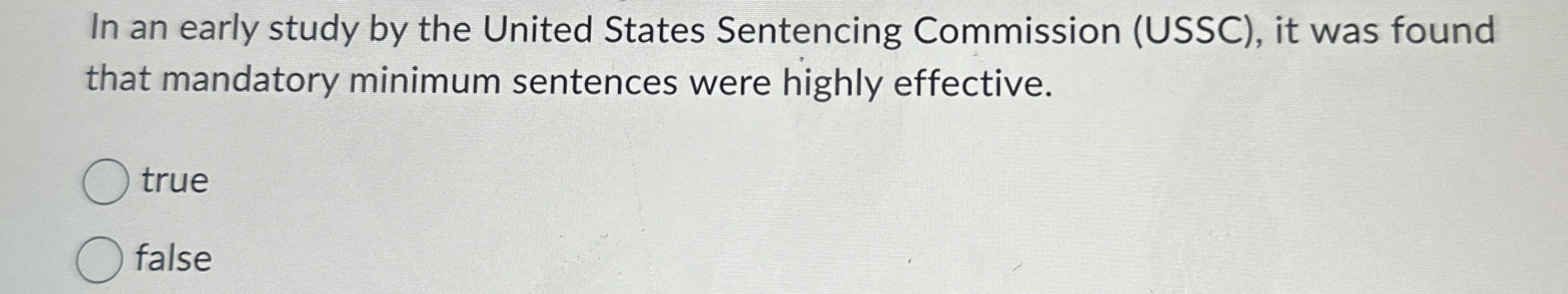 Solved In an early study by the United States Sentencing | Chegg.com