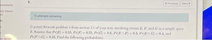 Solved uncements exts (Unizin (e) ty S to Roster 5. 10 | Chegg.com
