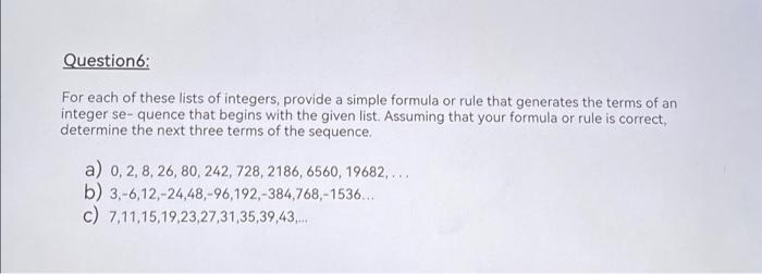 Solved Question6: For each of these lists of integers, | Chegg.com
