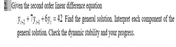 Solved Given The Second Order Linear Difference
