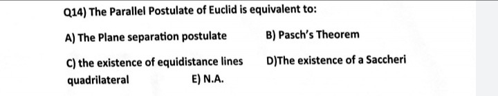 Solved Q14) The Parallel Postulate of Euclid is equivalent | Chegg.com
