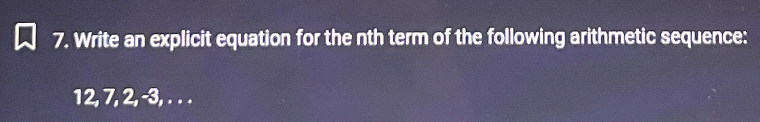 Solved Write an explicit equation for the nth term of the | Chegg.com