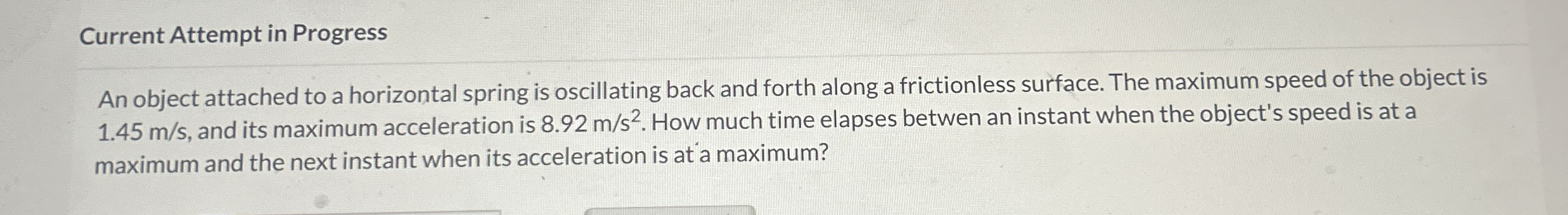 Solved Current Attempt in ProgressAn object attached to a | Chegg.com