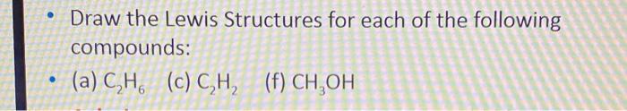 Solved Draw the Lewis Structures for each of the following | Chegg.com