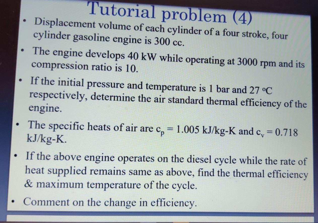 Solved Tutorial problem (4) Displacement volume of each | Chegg.com