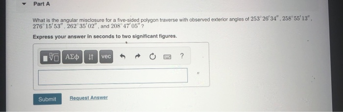 Solved Part A What is the angular misclosure for a | Chegg.com
