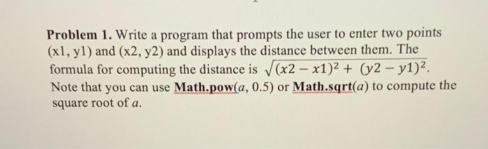Solved Problem 1. Write a program that prompts the user to | Chegg.com