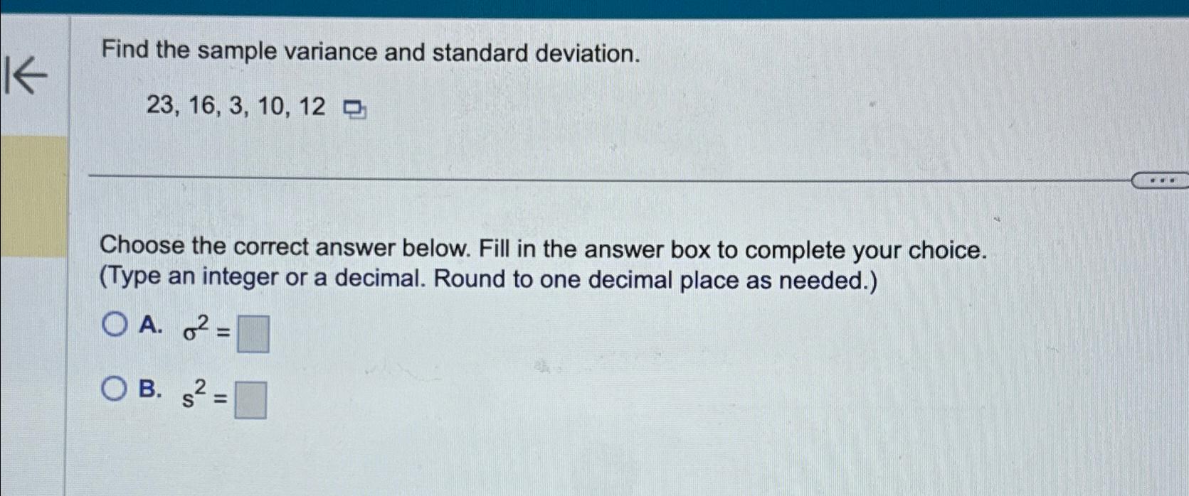 Solved Find the sample variance and standard | Chegg.com