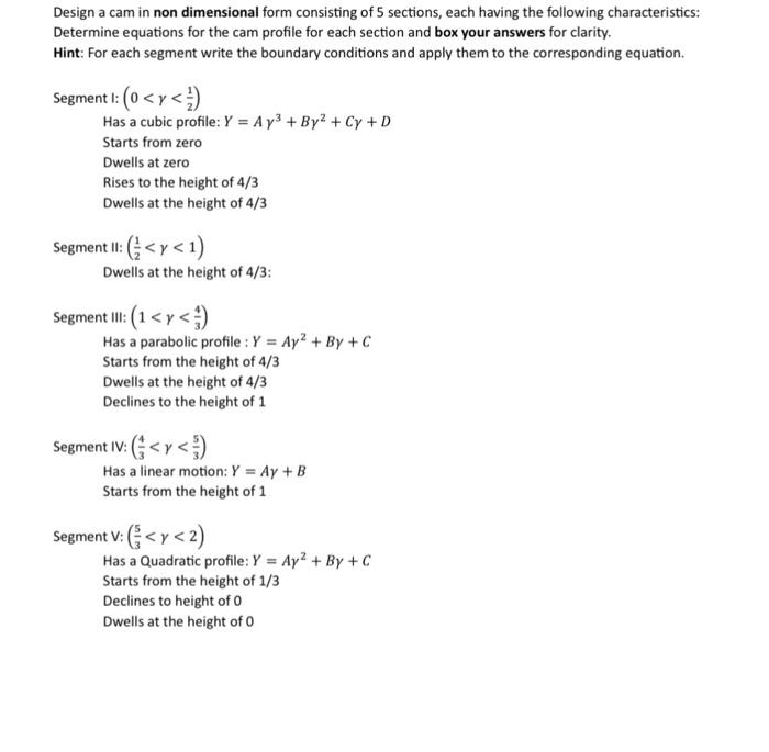 Design a cam in non dimensional form consisting of 5 | Chegg.com