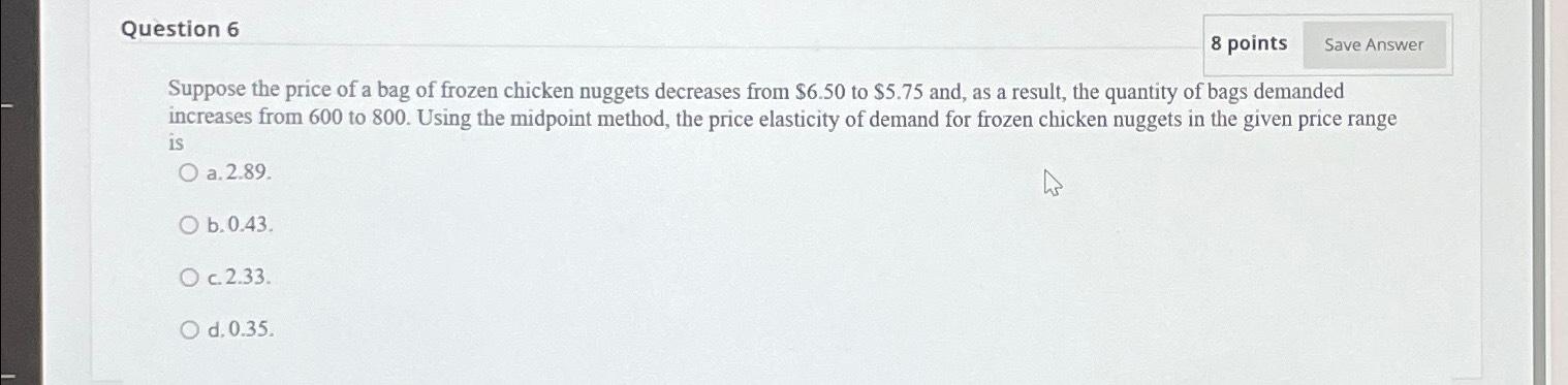 Solved Question 68 ﻿points Suppose the price of a bag of | Chegg.com