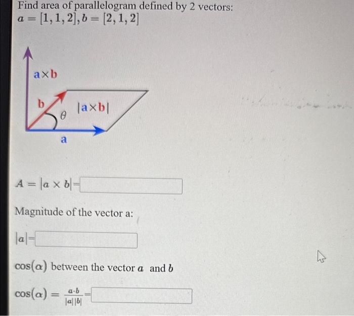 Solved Find area of parallelogram defined by 2 vectors: | Chegg.com