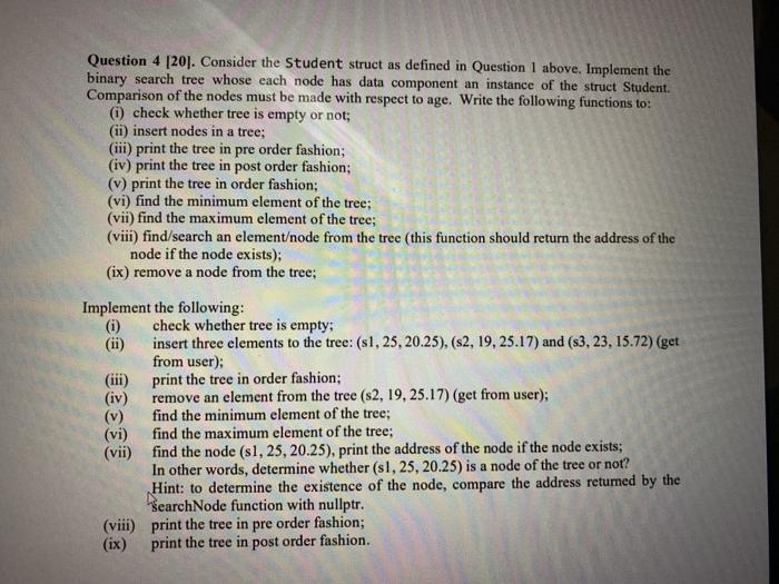 Solved Question 4 [20]. Consider the Student struct as | Chegg.com