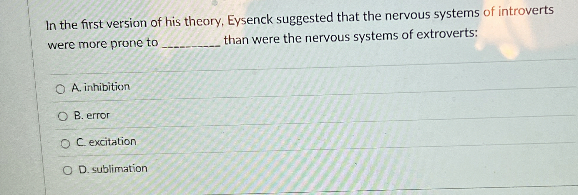 Solved In the first version of his theory, Eysenck suggested | Chegg.com