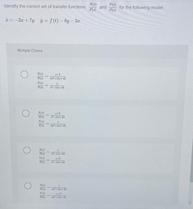 [Solved]: Identify the correct set of transfer functions F(