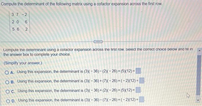 Solved Compute the determinant using a cofactor expansion | Chegg.com