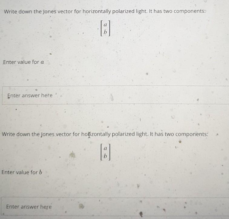 Solved Write down the Jones vector for horizontally | Chegg.com
